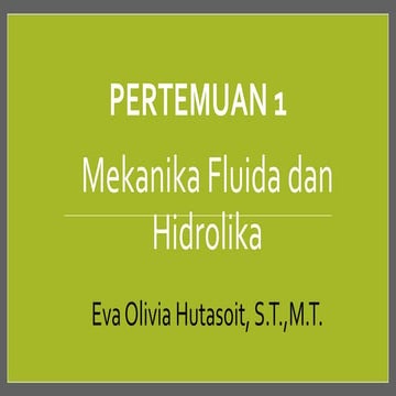 Pertemuan 1 HIDROLIKA.pptx