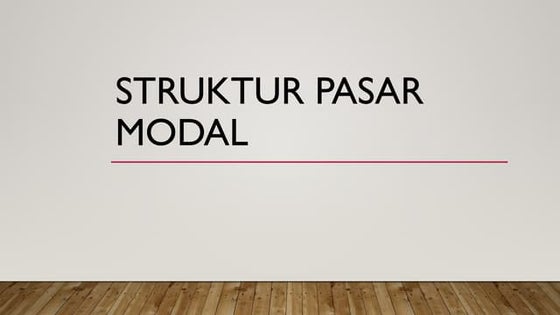 Undang undang pasar modal di Indonesia. pptx | PPT