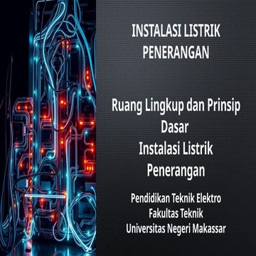 PERTEMUAN 1 RUANG LINGKUP DAN PRINSIP DASAR INSTALASI LISTRIK ...
