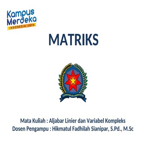 PERTEMUAN 2 MATA KULIAH ALJABAR LINIER DAN VARIABEL KOMPLEKS | PPT