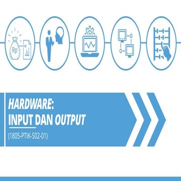 Hardware Input dan Output dalam Teknologi Informatika | PDF
