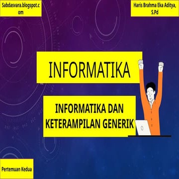 Bab Informatika Kelas X Pertemuan 2.pptx