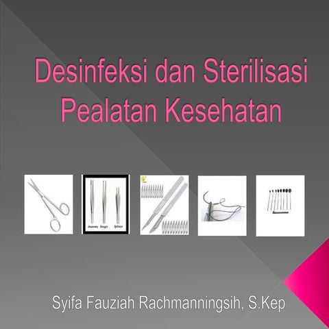 Desinfektasi peralatan kesehatan | PPTX