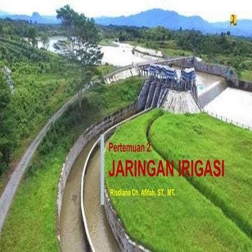 Pertemuan 2-Jaringan Irigasi DAN SEMUANYA HSVDHHDGEY.pptx