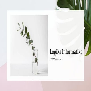 Pertemuan2 - Proposisi Logika Informatika | PDF