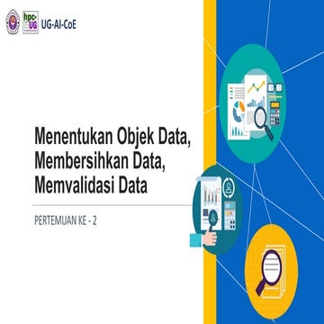 Pertemuan 2_Menentukan Objek_Membersihkan_Memvalidasi_Data.pdf