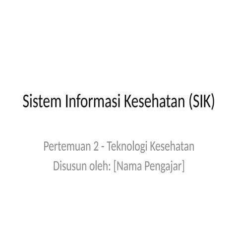 Pertemuan_2_Sistem_Informasi_Kesehatan.pptx