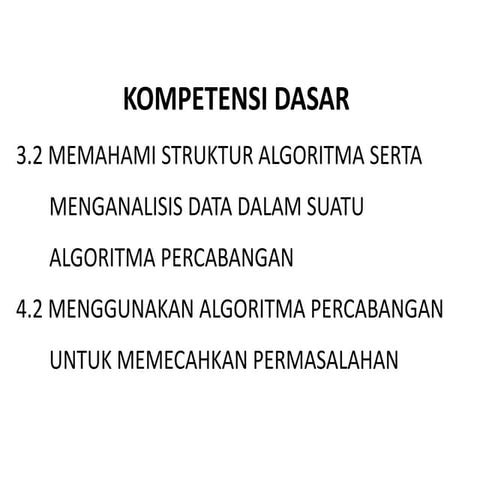 Pertemuan 3.1 algoritma percabangan | PPTX