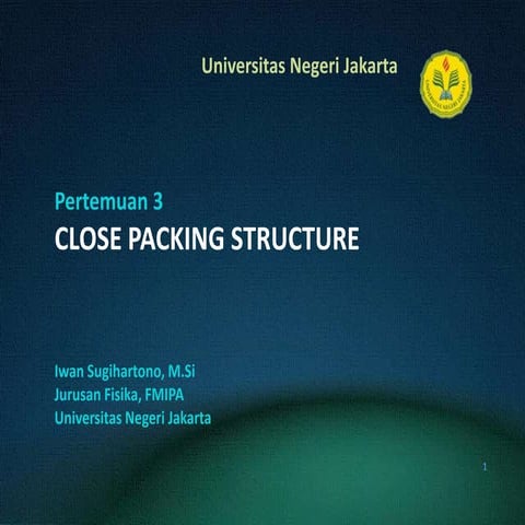 Pend Fisika Zat Padat (3) close packing | PPTX