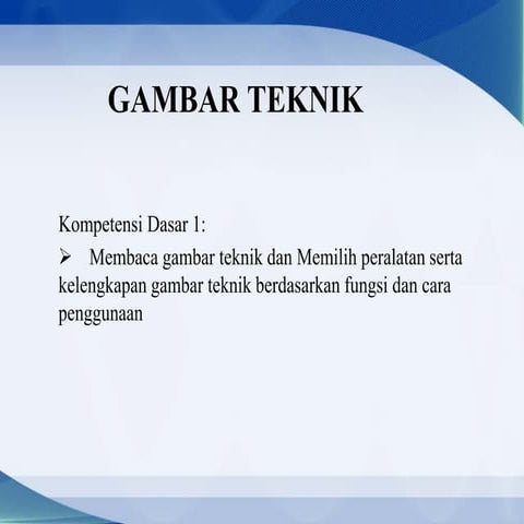 Materi gambar teknik tentang peralatan serta kelengkapan gambar bab 2 | PDF
