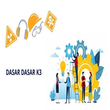 Pertemuan 3 DASAR-DASAR-K3.pptx keselamatan | PPTX