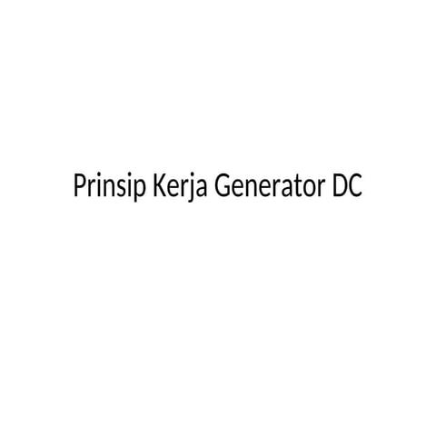Pertemuan 3 generator dc-menjelaskan tentang generator dc.ppt