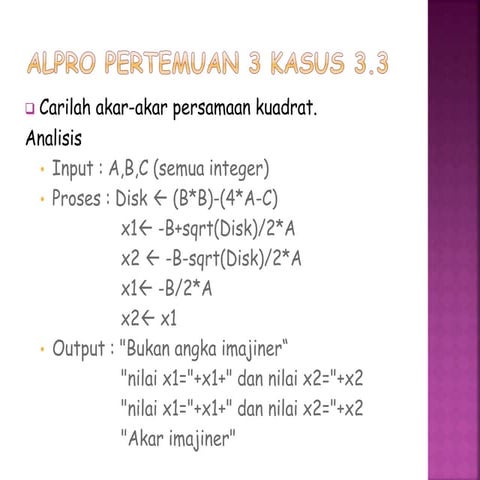 Alpro Pertemuan 3 kasus 3.3 | PPTX