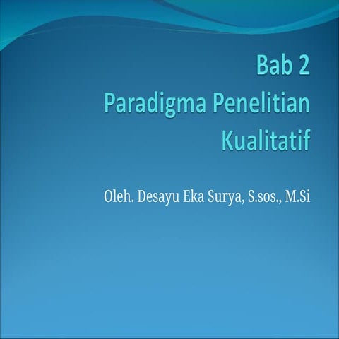Pertemuan 3 (Paradigma Penelitian Kualitatif) - Copy.ppt