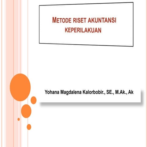 Metode Risat Akuntansi Keperilakuan | PPTX