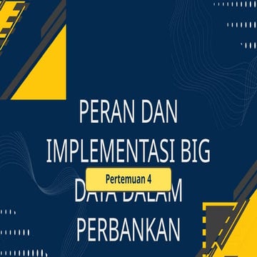 PERTEMUAN 4 BIG DATA DALAM INDUSTRI JASA KEUANGAN.pptx