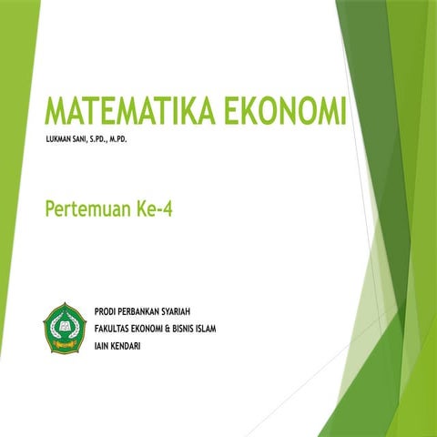PERTEMUAN 4 MATEMATIKA EKONOMI MATA KULIAH.pptx