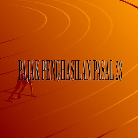 PERTEMUAN 4-pajak_penghasilan_pasal-23.ppt