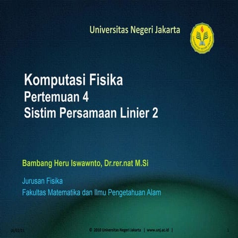 Komputasi fisika (4) sistem persamaanlinier2 | PPT