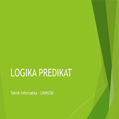Belajar Logika Predikat Belajar Logika Predikat | PPTX