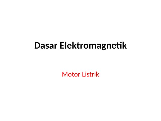 Pengetahuan Dasar Motor Listrik ( Motor AC 1 Fasa , Motor AC 3 Fasa ...