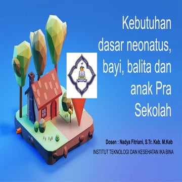 Kebutuhan dasar neonatus, bayi, balita dan anak Pra Sekolah.pptx