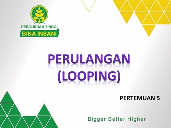 Pertemuan 5 Perulangan (Looping) | PPT