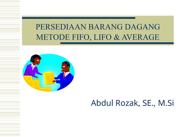 Contoh contoh soal dan jawaban persediaan barang | PPTX