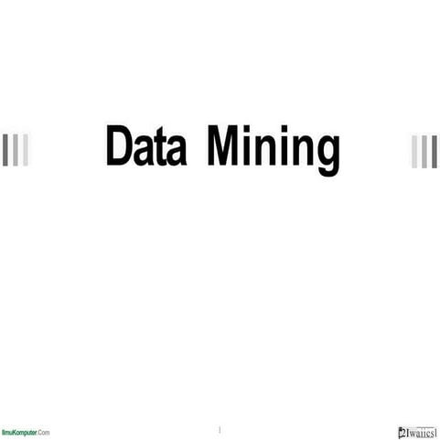Pertemuan 7 Konsep Big Data & Data Mining | PPTX