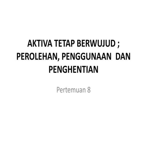 Pertemuan_8_Aset_Tetap.pptx