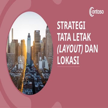 PERTEMUAN 8_ STRATEGI TATA LETAK DAN LOKASI.pptx