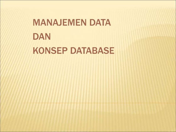 Iii Manajemen Data Dan Konsep Databaseppt