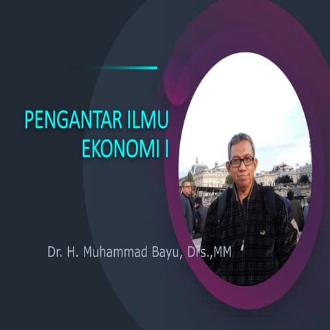 Pengertian Ilmu Ekonomi Dan 10 Prinsip Ekonomi | PPTX