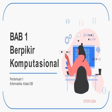 Pertemuan ke-1 informatika materi berpikir komputasional KLS 8.pptx