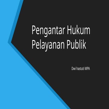 pertemuan ke 1. Pengantar Hukum Pelayanan Publik.pptx