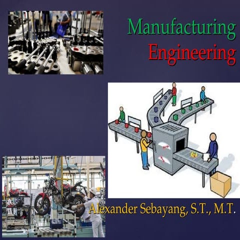 proses manufaktur pertemuan minggu 2 pada matakuliah jurusan teknik ...
