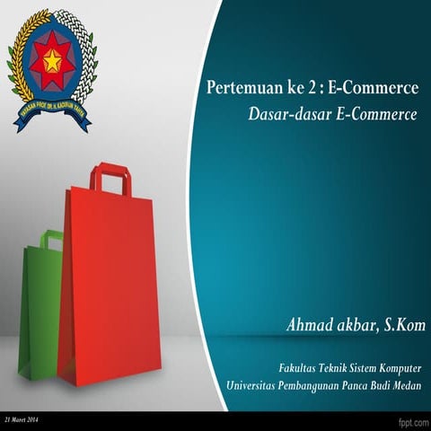 Pertemuan Ke 3 Dasar E Commerce Ppt