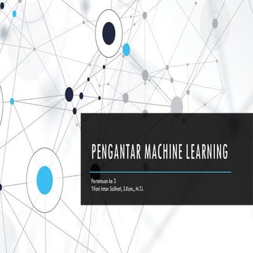 Pertemuan ke 3 Pengantar Machine Learning.pdf