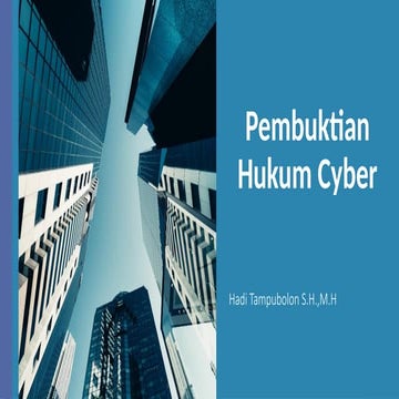 Materi Lanjutan Pembuktian dalam Hukum Cyber II.pptx