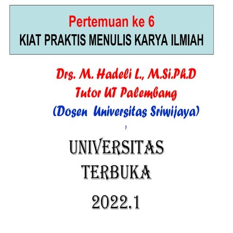 Pertemuan ke 6 PENULISAN KARYA ILMIAH.ppt