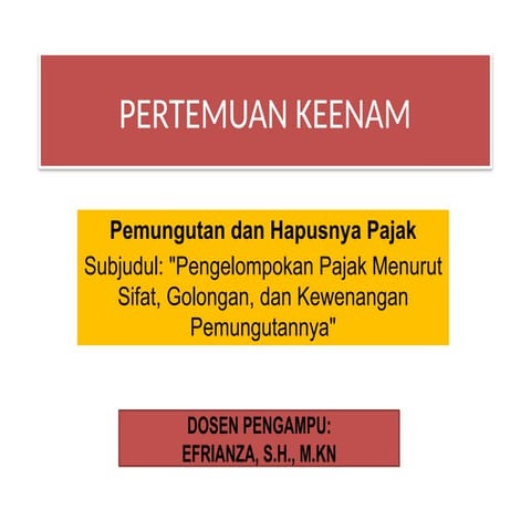 PERTEMUAN KE 6 PPT HUKUM PAJAK: Hapusnya Pajak | PPTX