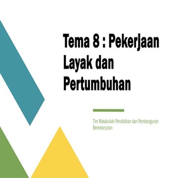 Pertemuan ke 8 Pekerjaan Layak&Pertumbuhan Ekonomi.pptx