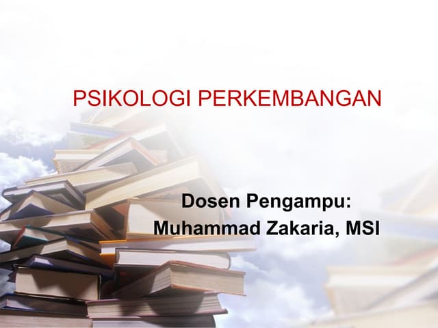 Pengantar psikologi perkembangan power point | PPTX