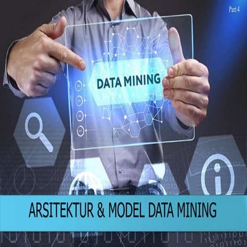 Data Mining Rsitektur And Model Data Mining Ppt