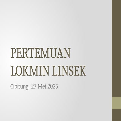 PERTEMUAN LOKMIN LINSEK 27 Mei 2025.pptx