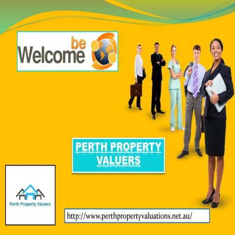 Hire Perth Property Valuers for property valuation | PPT