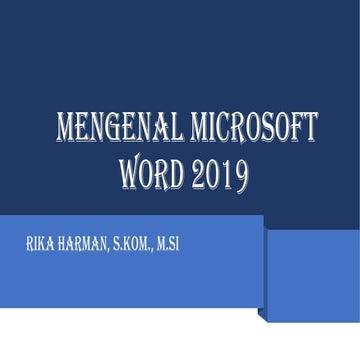 Pertemuan 1 Mengenal Microsoft Office Word 2019 | PPTX