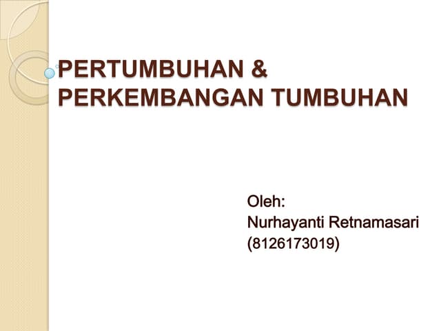Pertumbuhan dan perkembangan | PPT