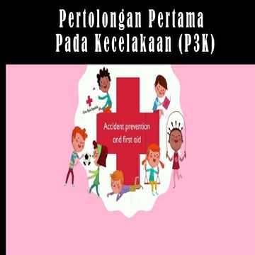 pertolongan pertama dalam kecelakaan atau p3k | PPT