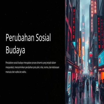 Perubahan sosial budaya adalah transformasi yang terjadi pada struktur ...